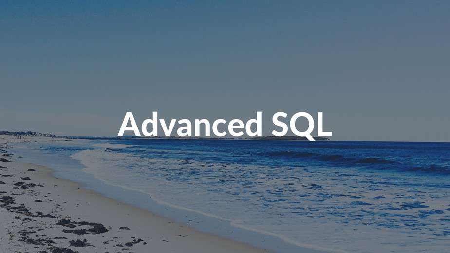 Advanced SQL in DBMS