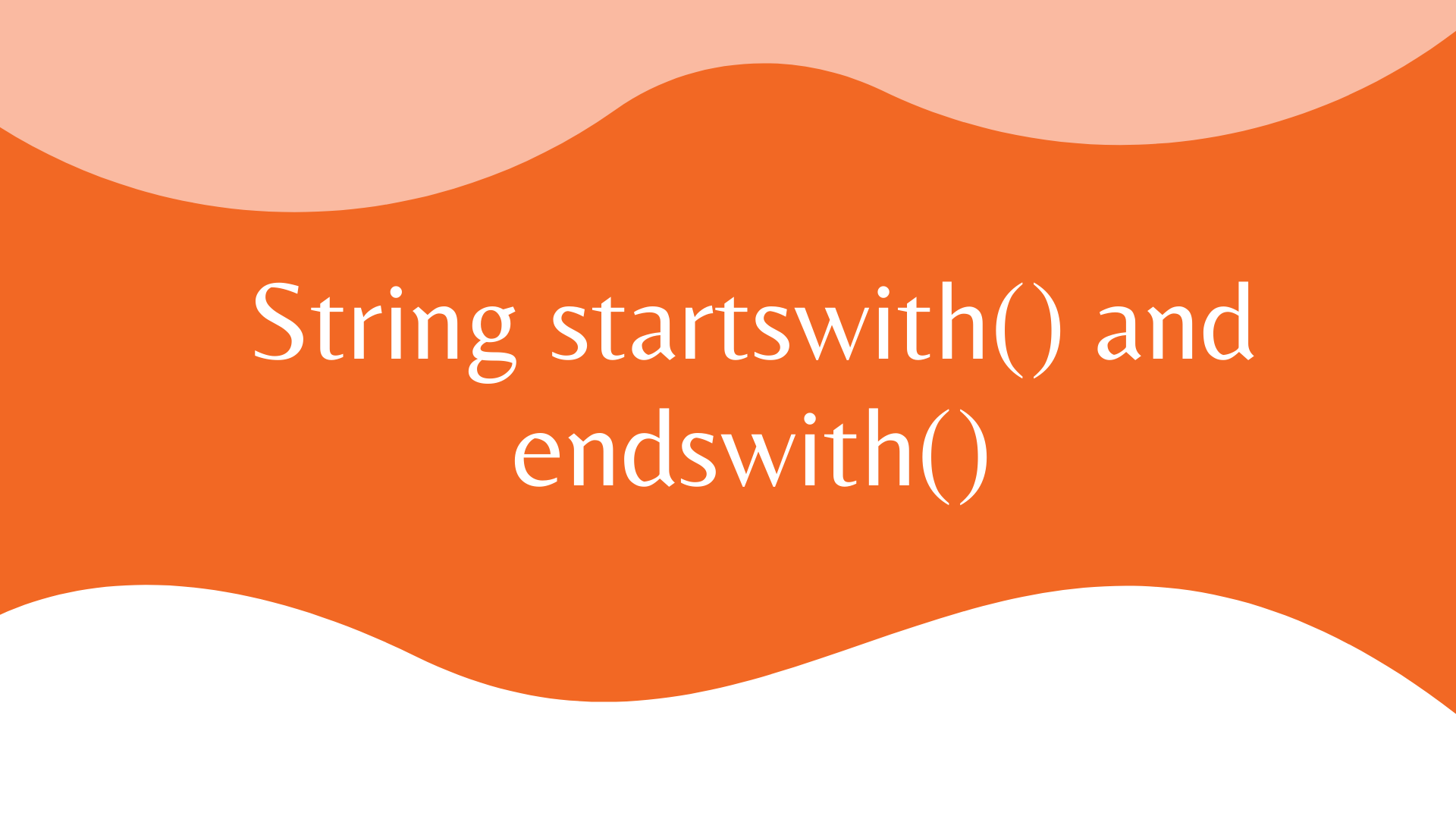 String startswith() and endswith() - TutorialCup